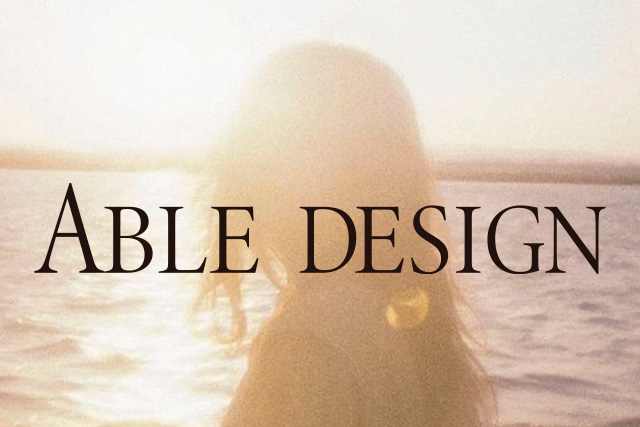 DESIGN | ABLE DESIGN